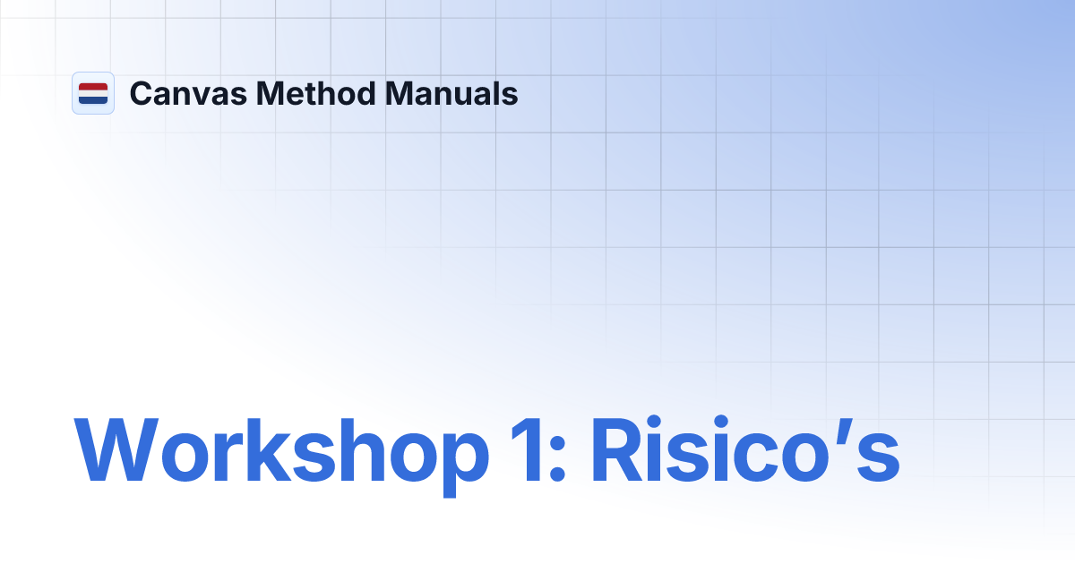 Workshop 1: Risico’s | Canvas Method Manuals