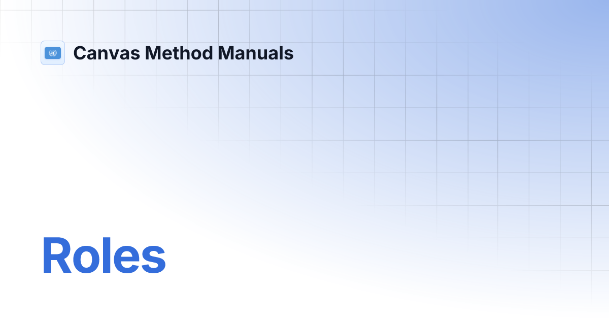 Roles | Canvas Method Manuals